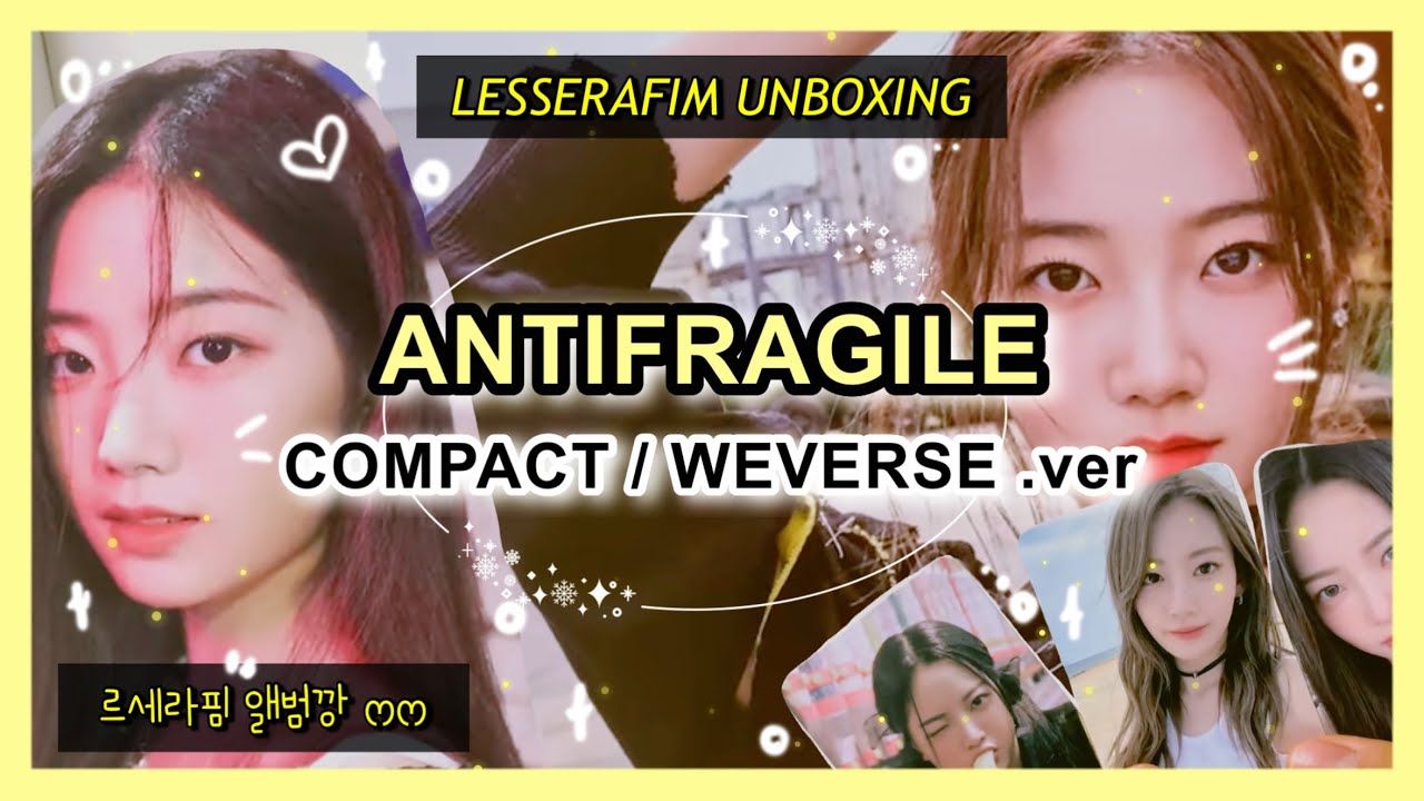 [르세라핌|앨범깡] 안티프레자일 카즈하 버전 / 위버스 버전 언박싱 | lesserafim compact / weverse ...