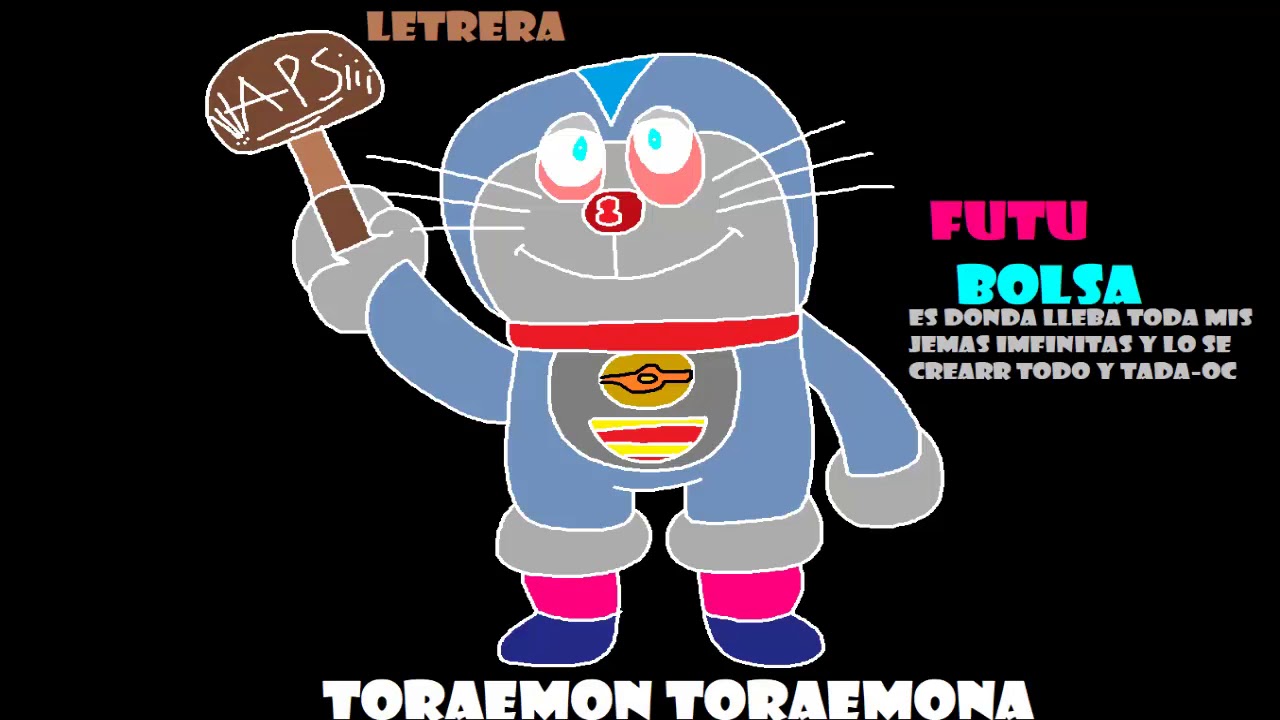 TORAEMON TORAEMONA Y MI MAJIO APARESE TADA EN FUTUBOLSA-OC - YouTube