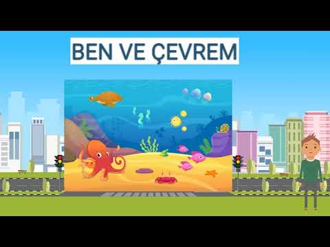 BEN ve ÇEVREM