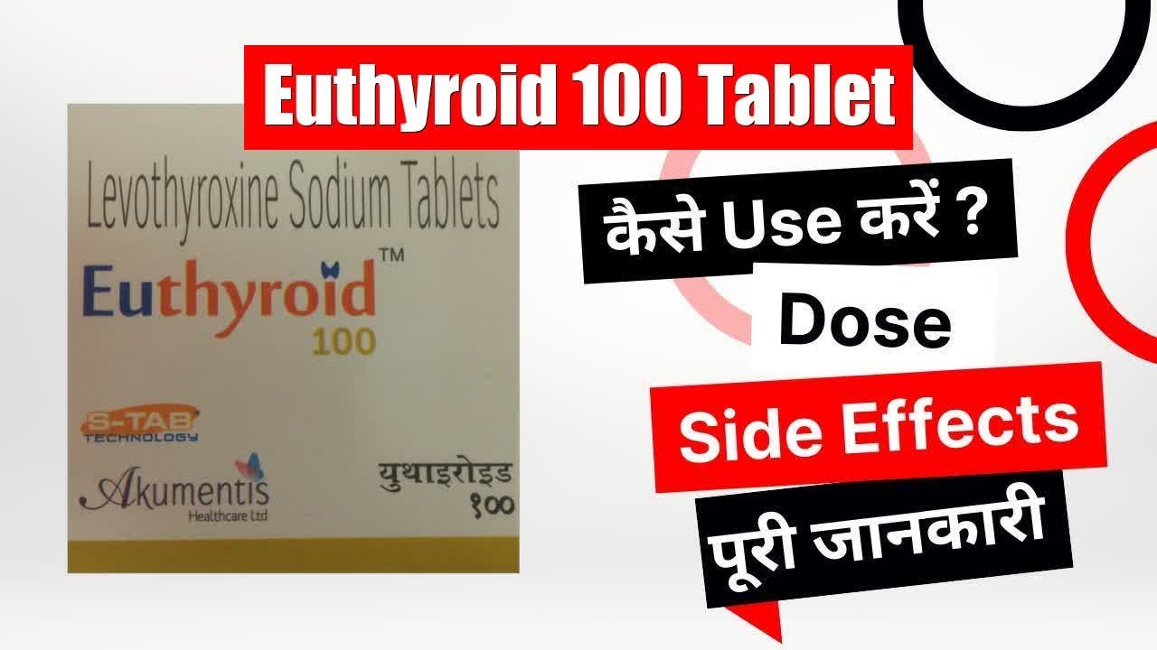 Euthyroid 100 Tablet Uses in Hindi | Side Effects | Dose - YouTube