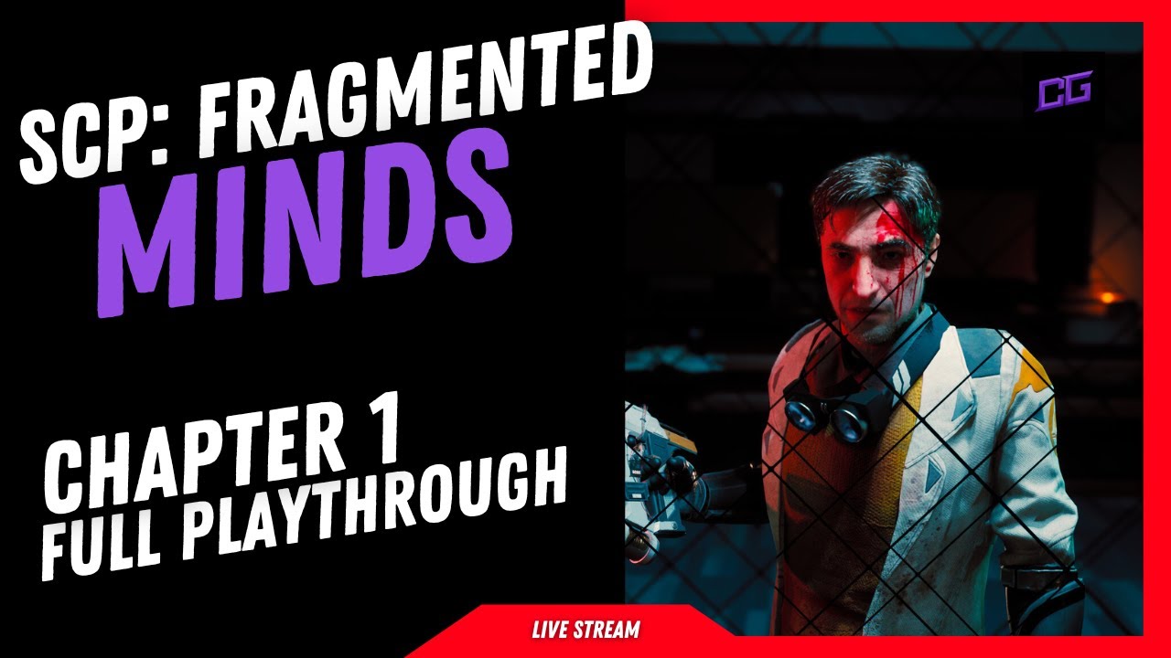 Chapter 1 of SCP: Fragmented Minds – Full Playthrough | Live Stream ...