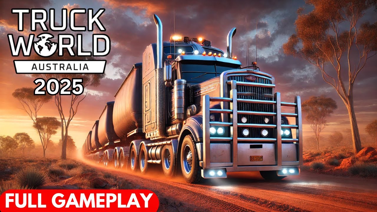 AUSTRALIA TRUCK SIMULATOR 2025 | Truck World AUSTRALIA 🚛 Full Gameplay ...