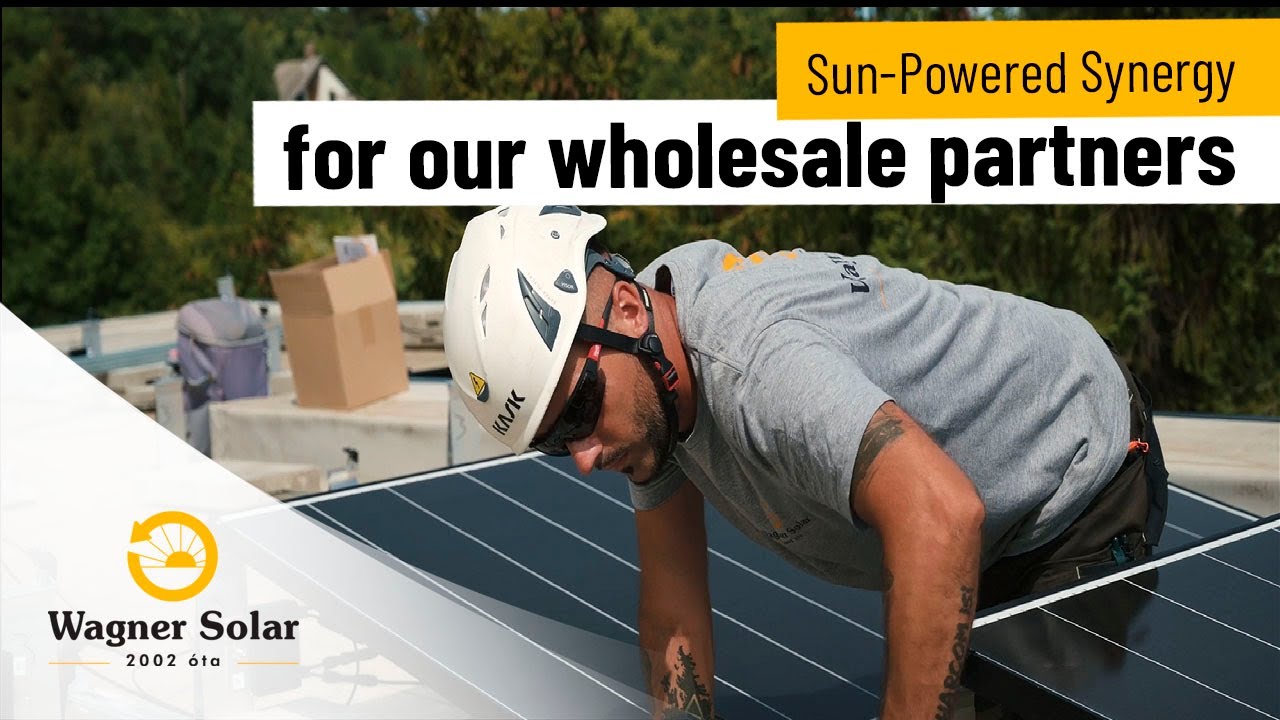 SUN-Powered Synergy for our wholesale partners - Wagner Solar - YouTube