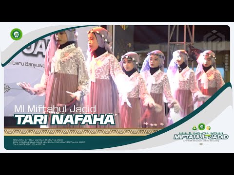 Tari Nafaha | MI Miftahul Jadid ~  Banyuanyar Kalibaru Banyuwangi