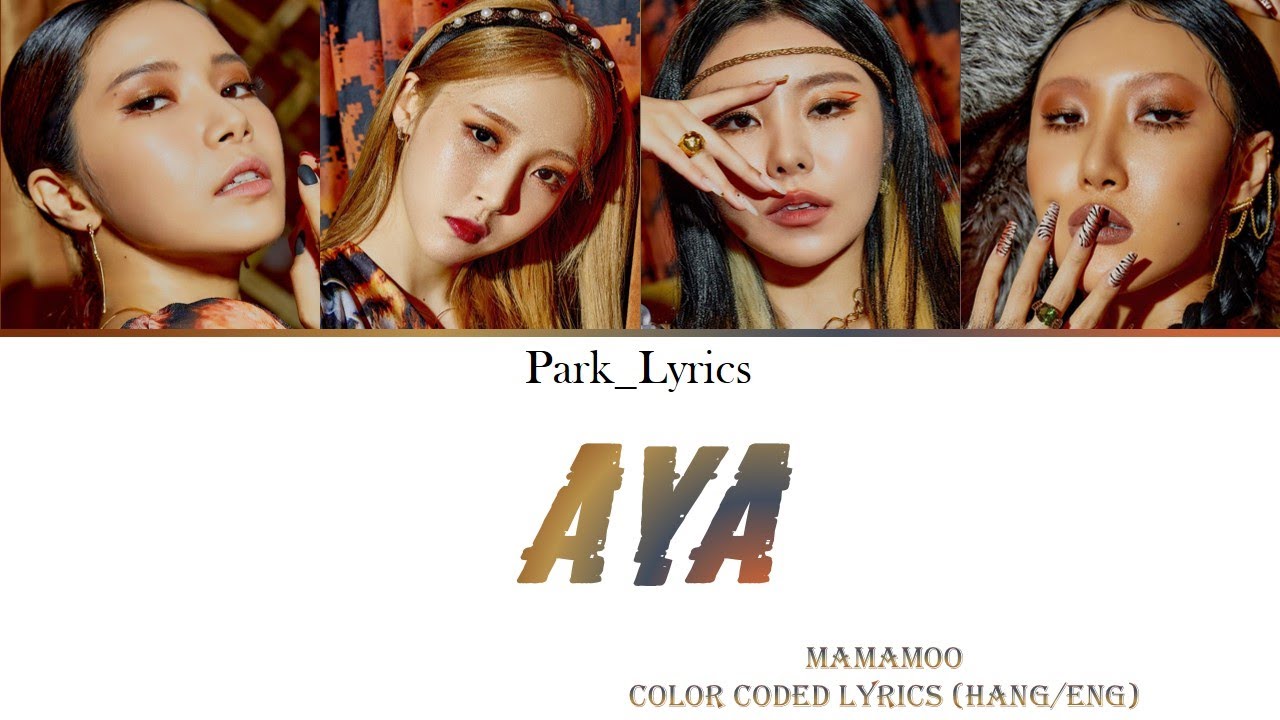Mamamoo Aya Color Coded Lyrics (Hang/Eng) - YouTube