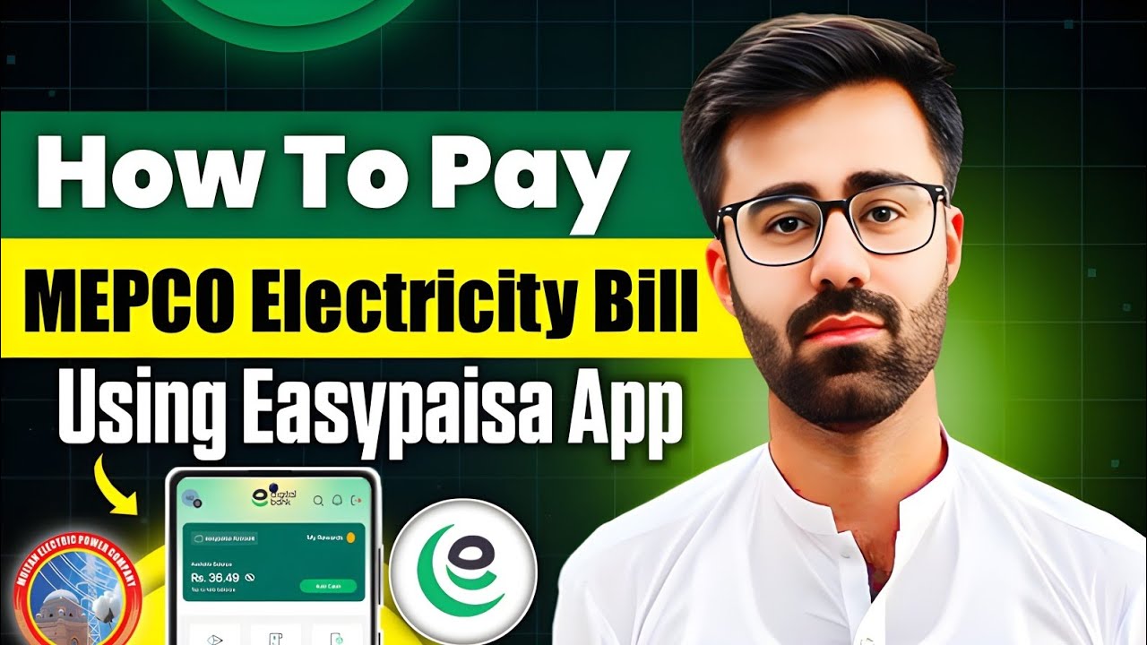 How To Pay MEPCO Electricity Bill Payment Using Easypaisa App - YouTube