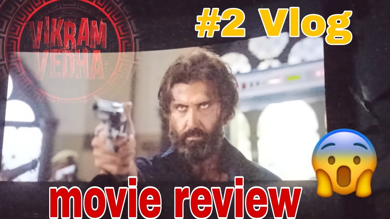 #2 vlog | veera pagle ho gaya😱| Vikram Vedha In Theatre 🔥 |Reaction 🔥 ...