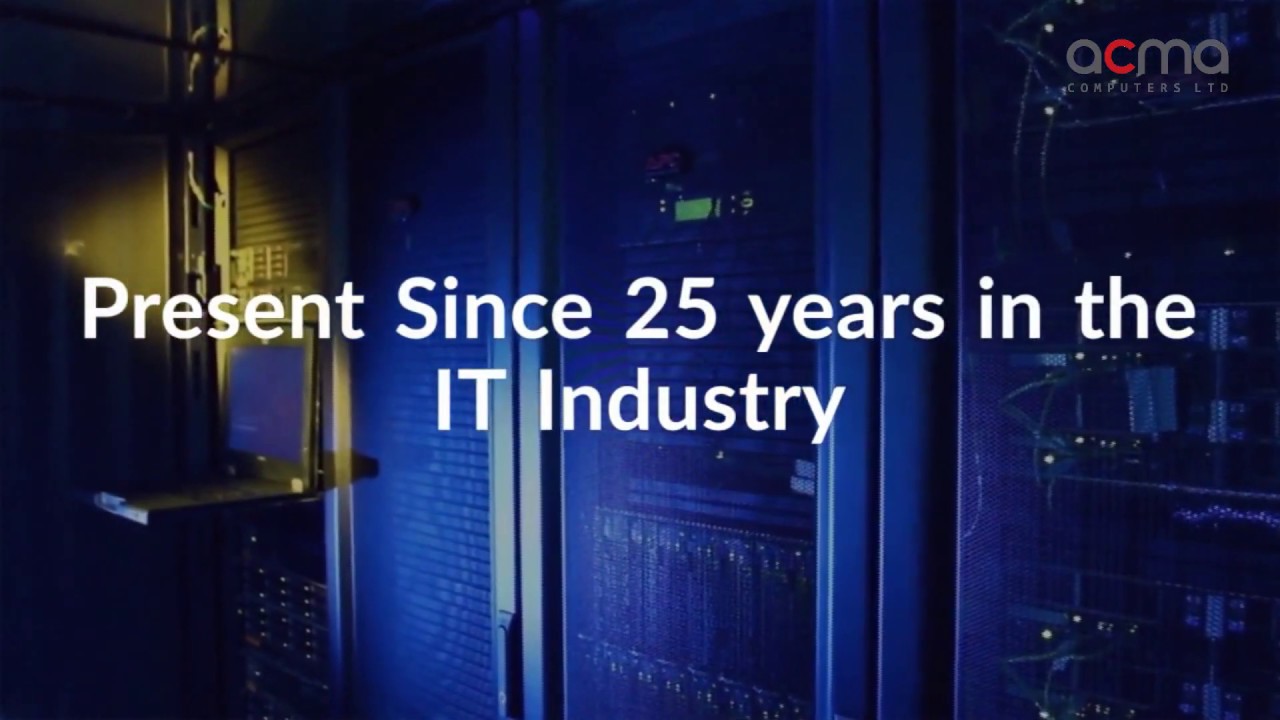 Company Profile of Acma Computers Ltd . - YouTube