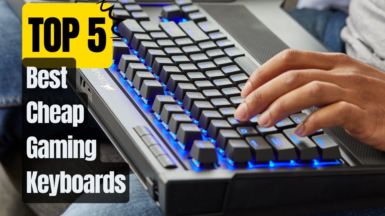 Upgrade Your Gaming Setup Without Breaking the Bank: Best Budget Gaming ...