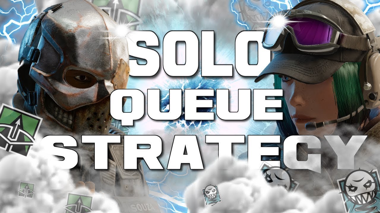 Solo Queue Strategies (Attack and Defense) - Tips and Tricks - Rainbow ...