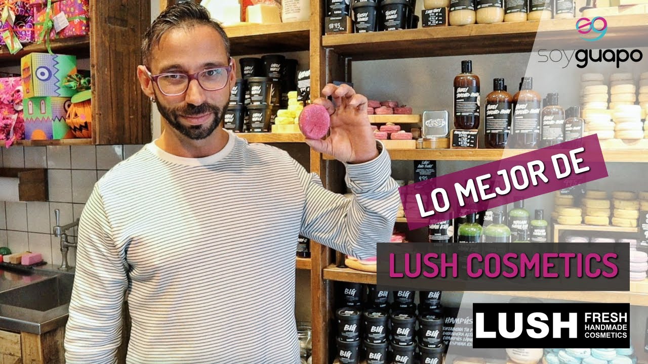 Los Mejores Productos de Lush Cosmetics - YouTube