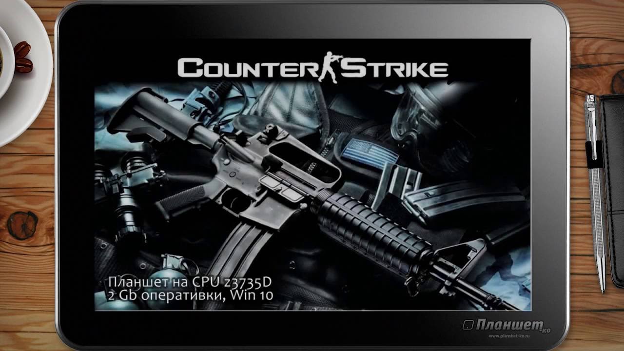 ИГРЫ НА WINDOWS ПЛАНШЕТЕ / Counter-Strike 1.6 vs Source / on tablet pc ...