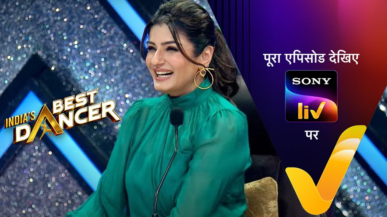 NEW! India's Best Dancer S3 | Ep 46 | Raveena Tandon Special | 10 Sep ...