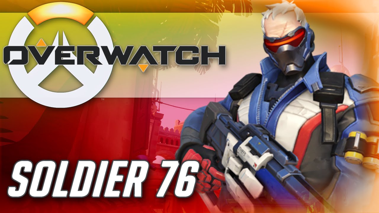 Overwatch Hero Spotlight - SOLDIER 76 - YouTube