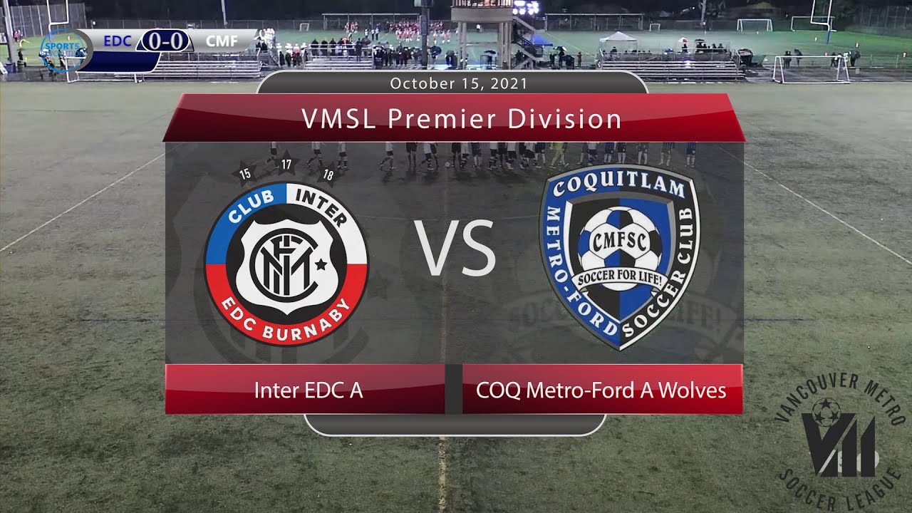 EDC Inter vs Coquitlam Metro Ford Wolves (VMSL Premier Division ...