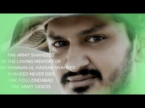 PAK ARMY SHAHEEDS CAPTAIN MANNAN UL HASSAN SHAHEED PAK ARMY PAK FOUJ ...