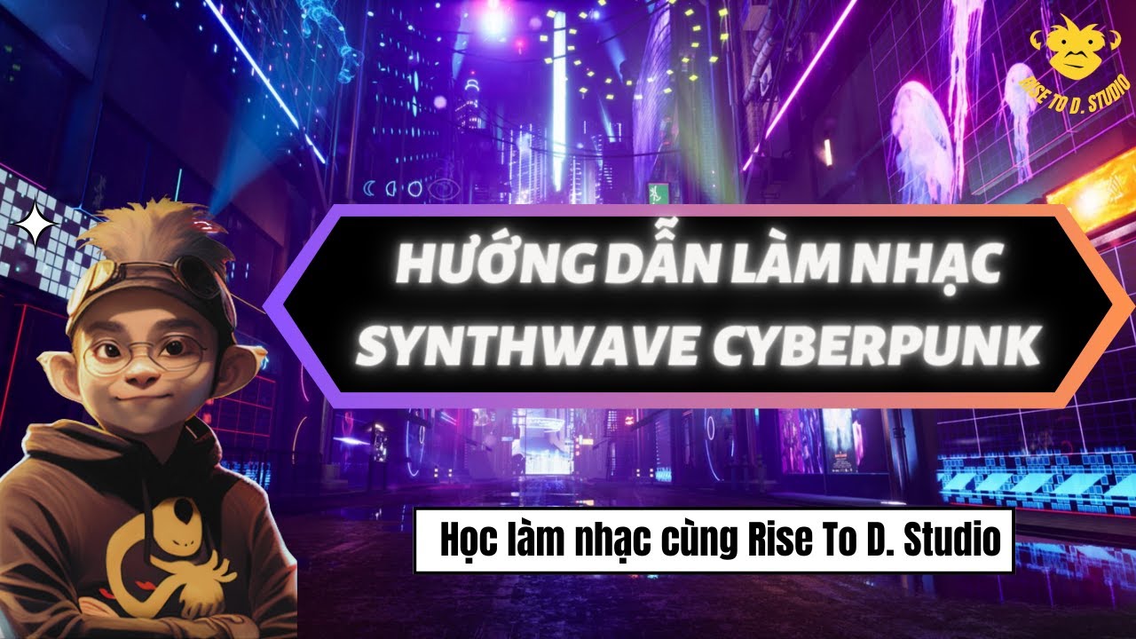 Hướng dẫn FL Studio | Làm nhạc Synthwave Cyberpunk - YouTube