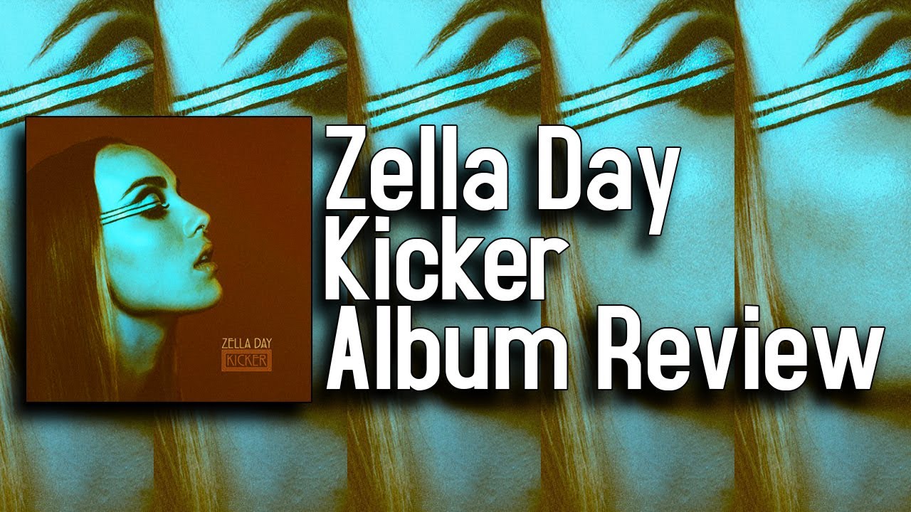 Kicker Is Zella Days Best Record - Zella Day Kicker Album Review - YouTube