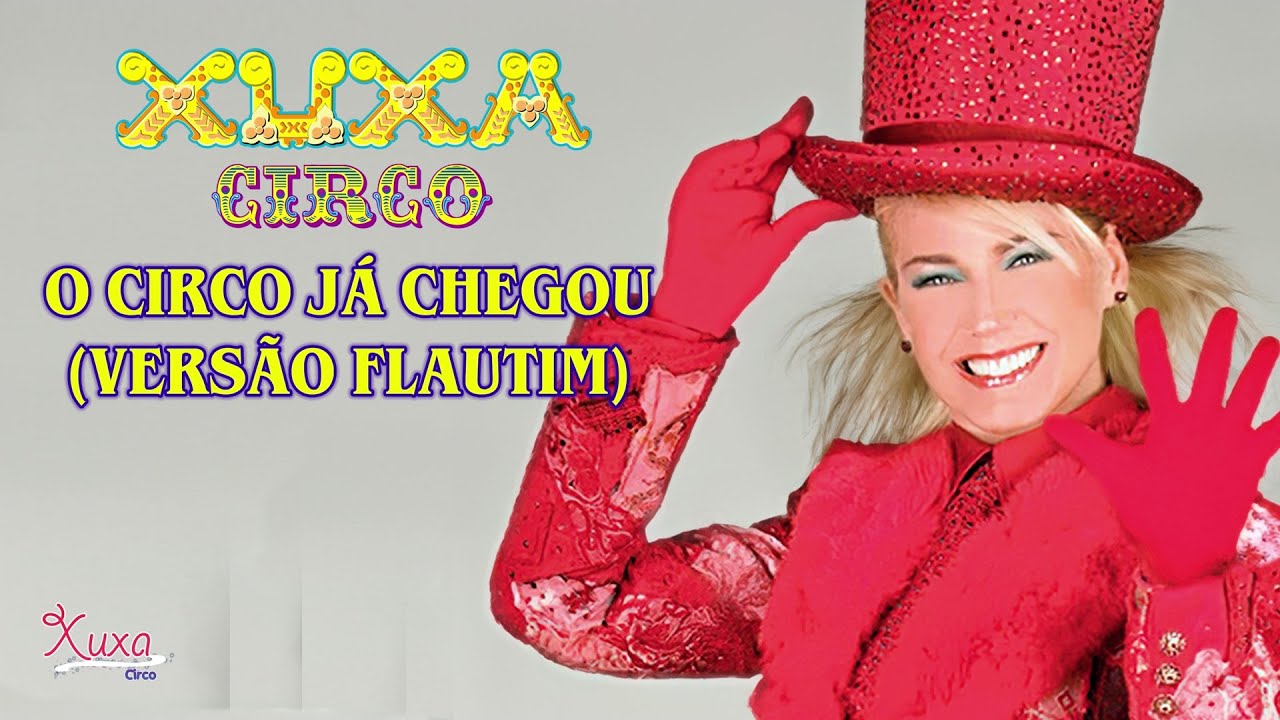 O Circo Já Chegou (Instrumental Completo - Versão Flautim (Piccolo ...