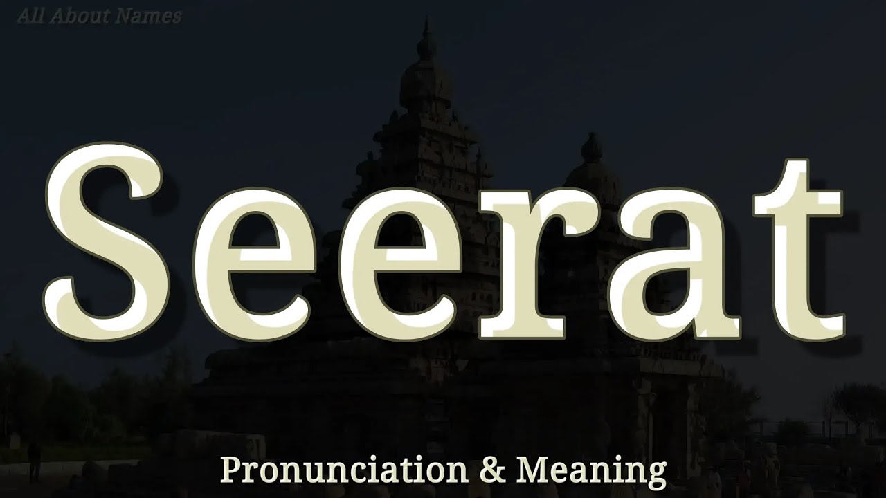 Seerat - Pronunciation and Meaning - YouTube