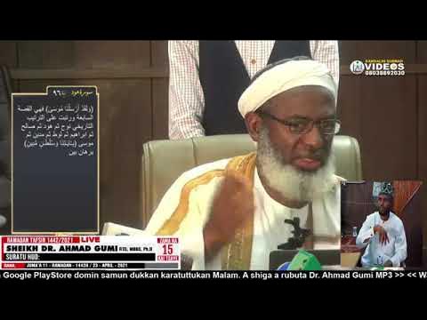 Yini na 15 Tafseer Ramadan na 1442H/2021 Da Dr. Ahmad Abubakar Mahmud Gumi ya gabatar - YouTube