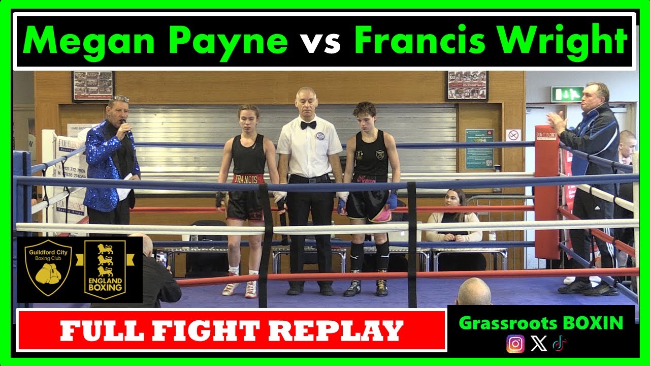 Megan Payne vs Francis Wright (Juniors Contest) - FULL FIGHT ...