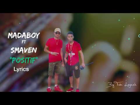 Madaboy ft Smaven - Positif