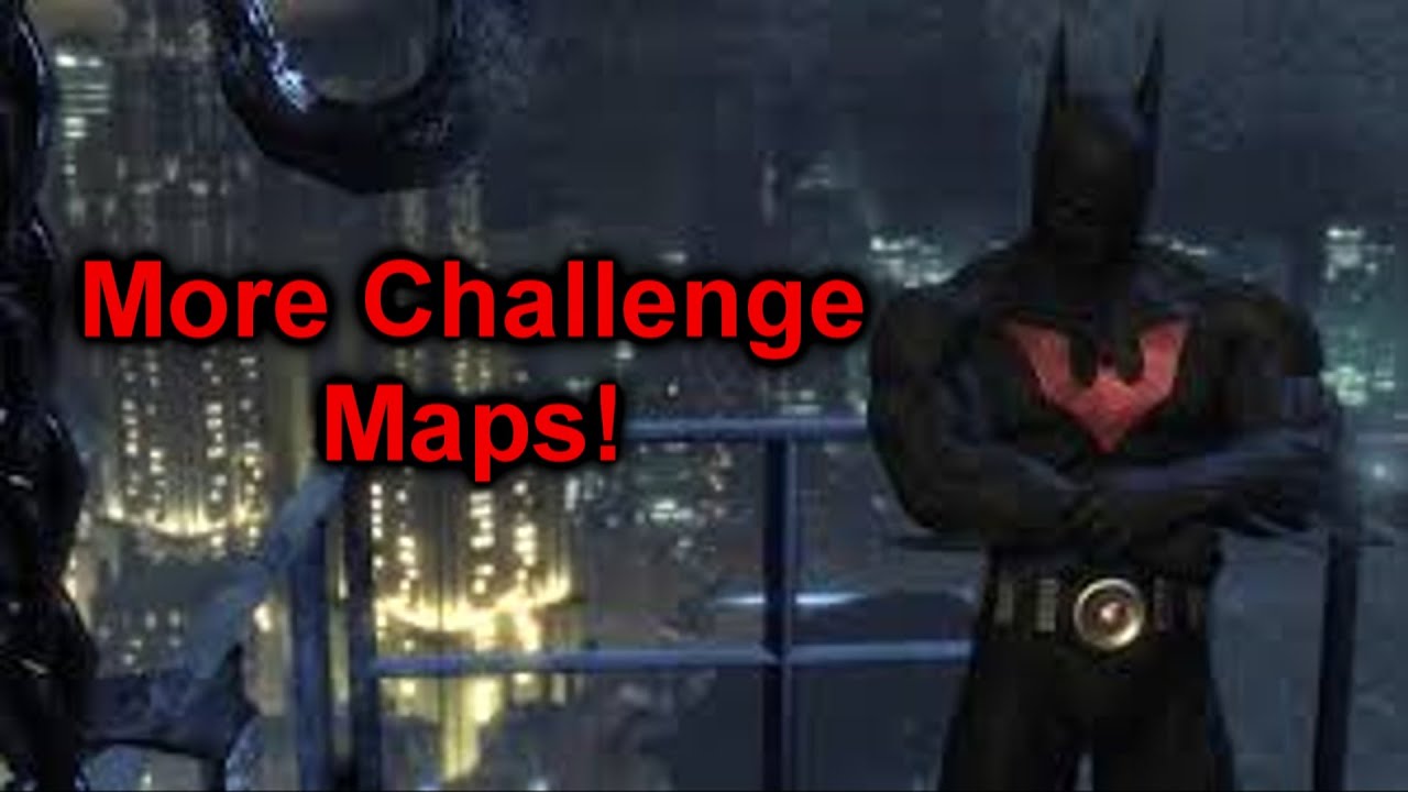 Batman Arkham Knight - More Challenge Maps! - YouTube