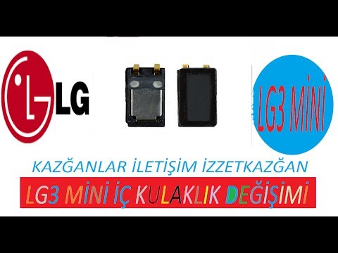 Lg g3 mini iç kulaklık değişimi