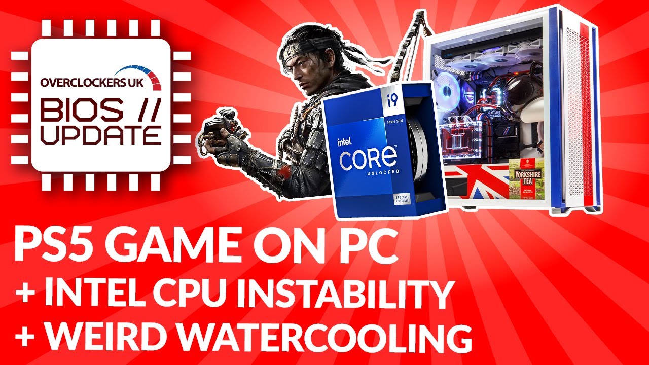 Wacky water-cooled PCs, Intel Instability?!, Ghost of Tsushima | Overclockers BIOS Update News ...