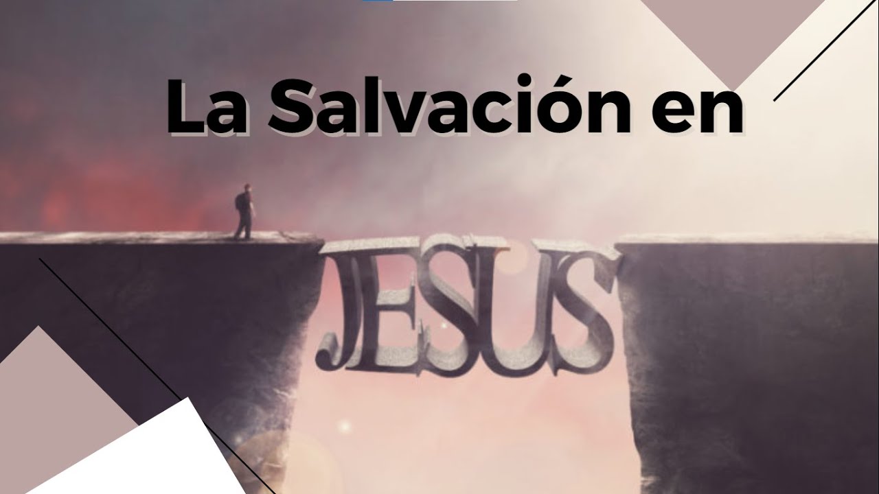 ¿Cómo podemos ser salvos? - YouTube