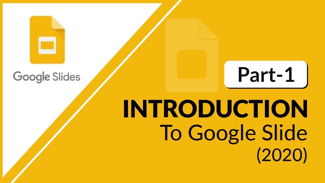INTRODUCTION TO GOOGLE SLIDE - YouTube