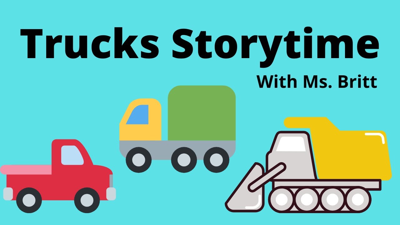 Trucks Storytime - YouTube