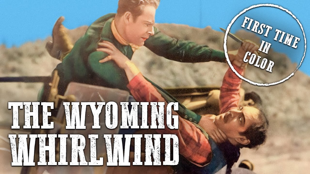 The Wyoming Whirlwind | COLORIZED | Action Western - YouTube