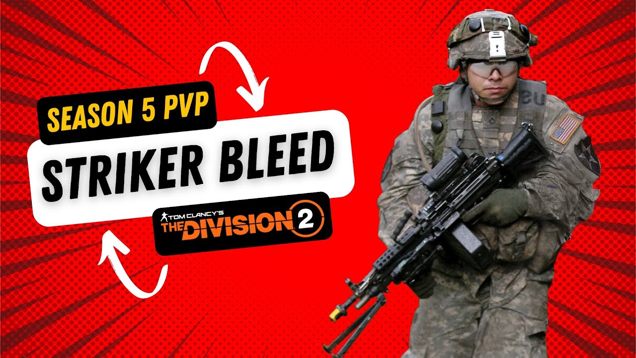 BEST PVP STRIKER BUILD SEASON 5 | THE DIVISION 2 - YouTube