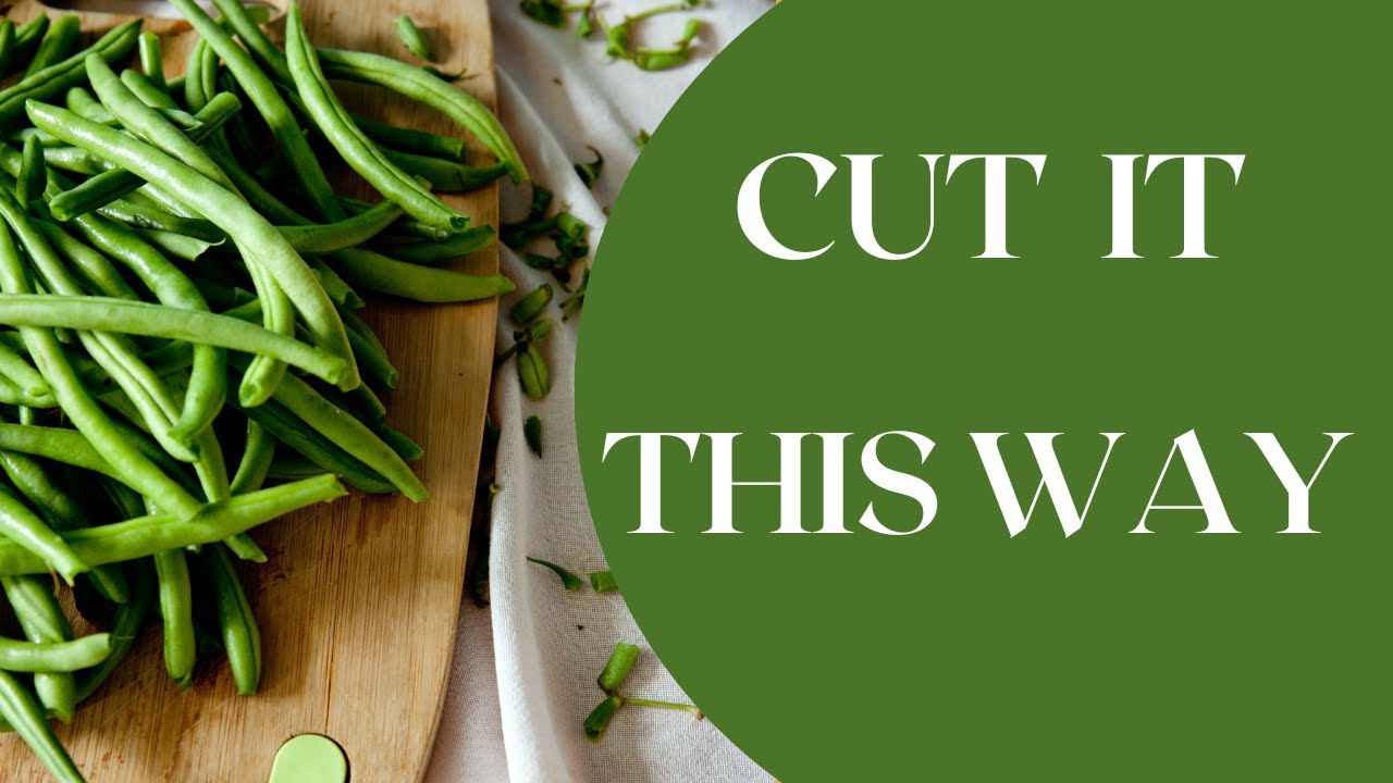 Chef's tips on how to cut beans for fried rice - YouTube