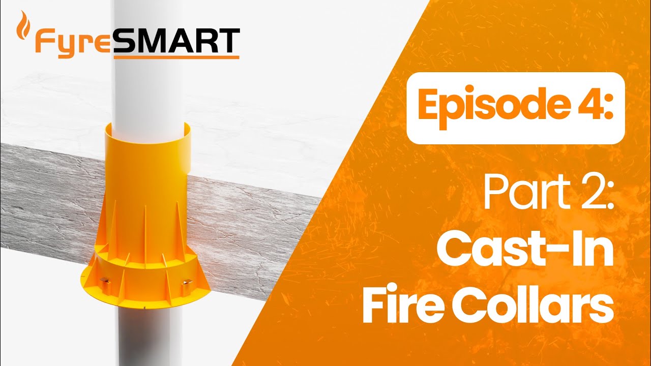 🔥FyreSMART Episode 4 Part 2: What are Cast-In Fire Collars and How Do ...