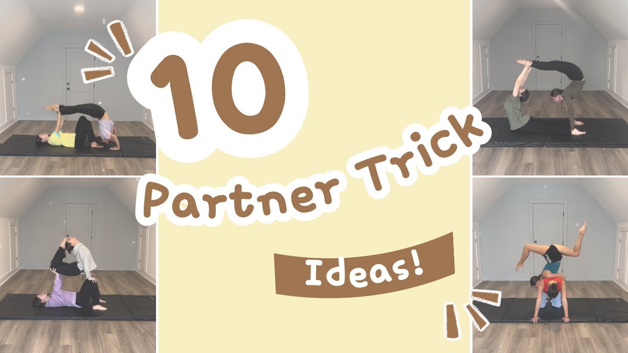 Level Up Your Acro With These 10 PARTNER TRICK IDEAS - YouTube