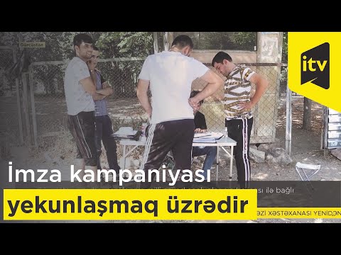 Gürcüstan azərbaycanlılarının başlatdığı imza kampaniyası yekunlaşmaq üzrədir