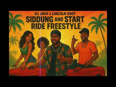 LINCOLN 3DOT x DJ JAVV - SIDDUNG AND START RIDE (FREESTYLE)