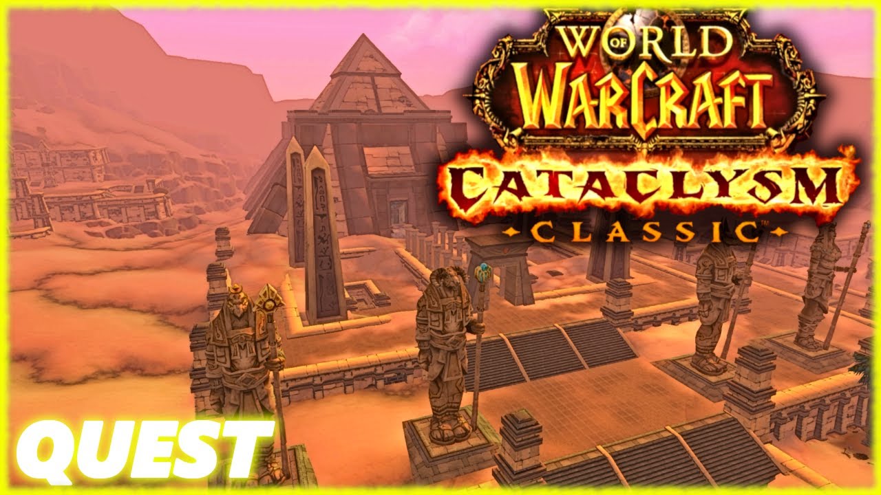 Cataclysm Classic WoW: Hero's Call: Uldum! - Quest - YouTube