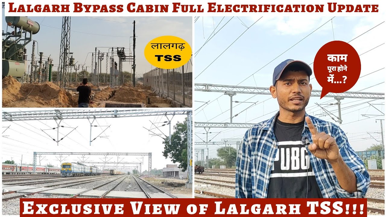Lalgarh Junction (Bypass Cabin) Full Electrification Update | लालगढ़ ...