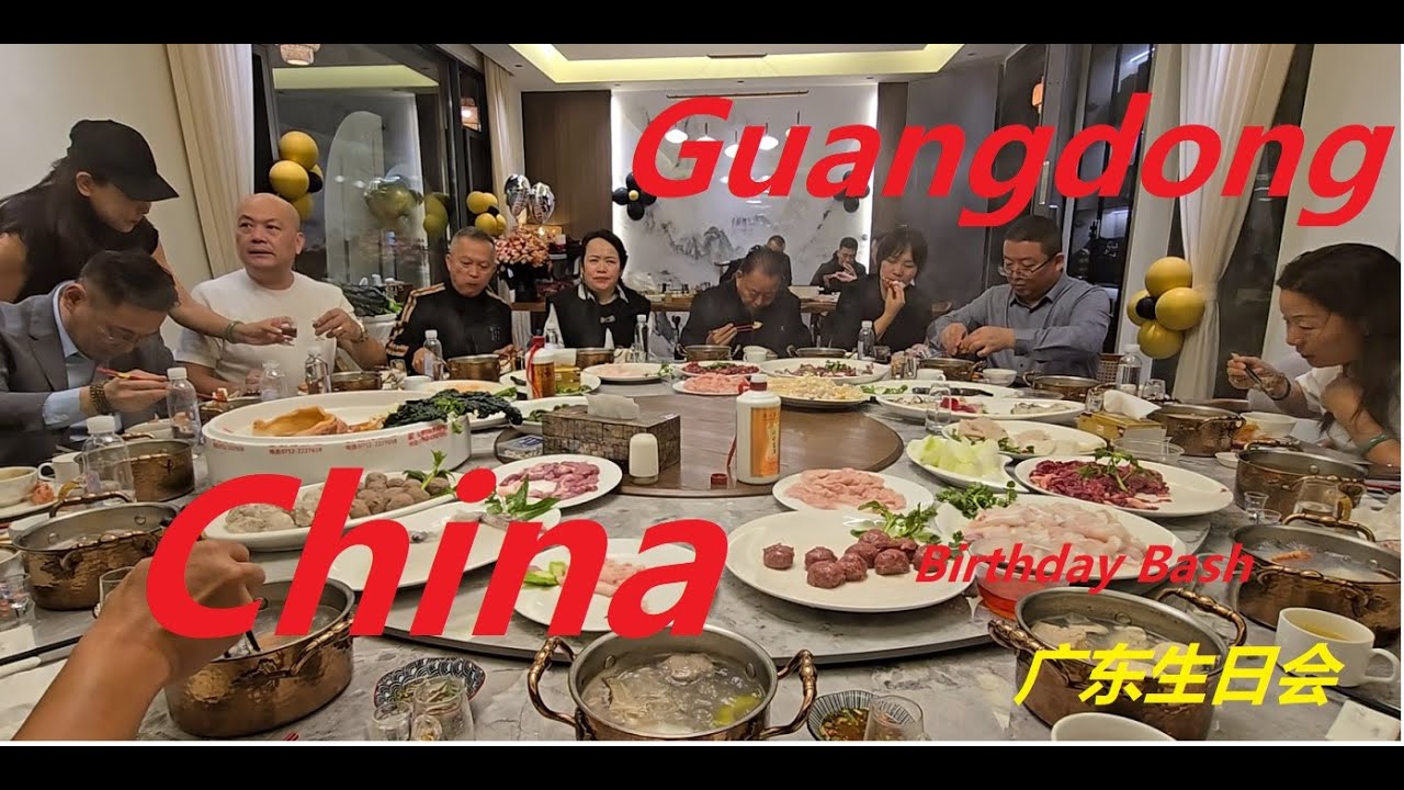 China - My birthday party! - Guangdong Province 广东我的生日聚会 - YouTube