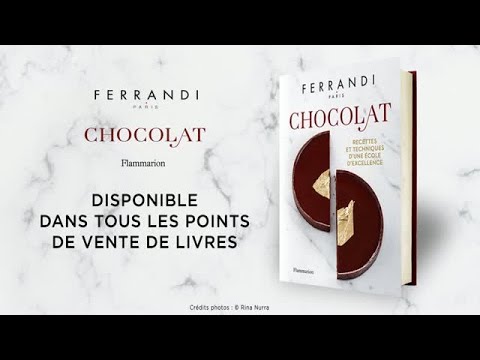 Chocolat de FERRANDI Paris aux éditions Flammarion - YouTube