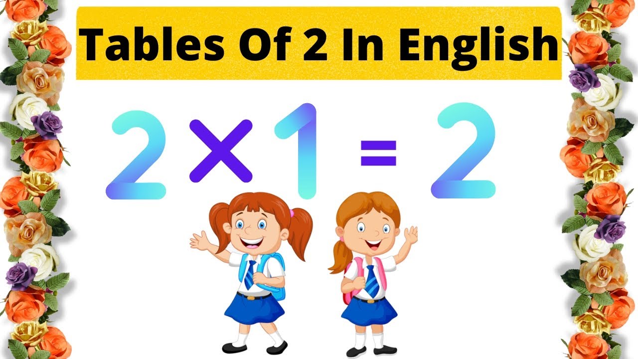 Table of 2 // 2 X 1 = 2 Multiplication // Math Tables - YouTube