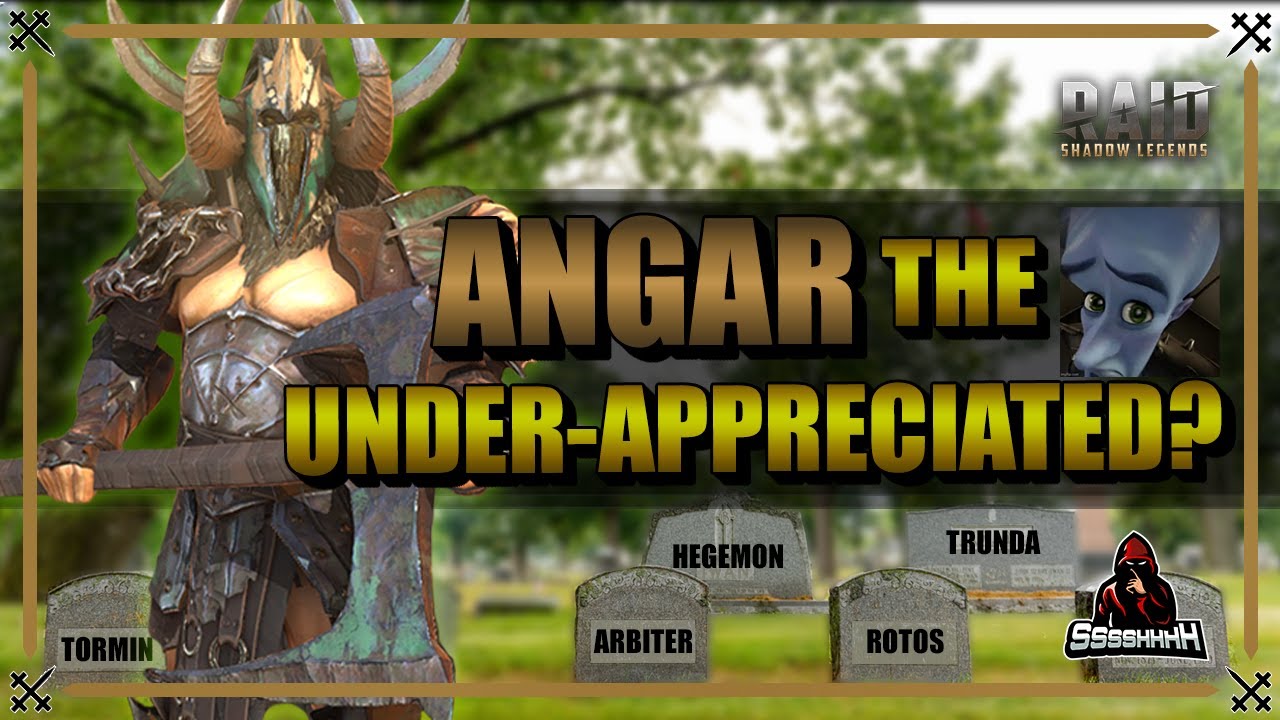 Angar The Underappreciated?! Let's Set The Record Straight! - Raid ...