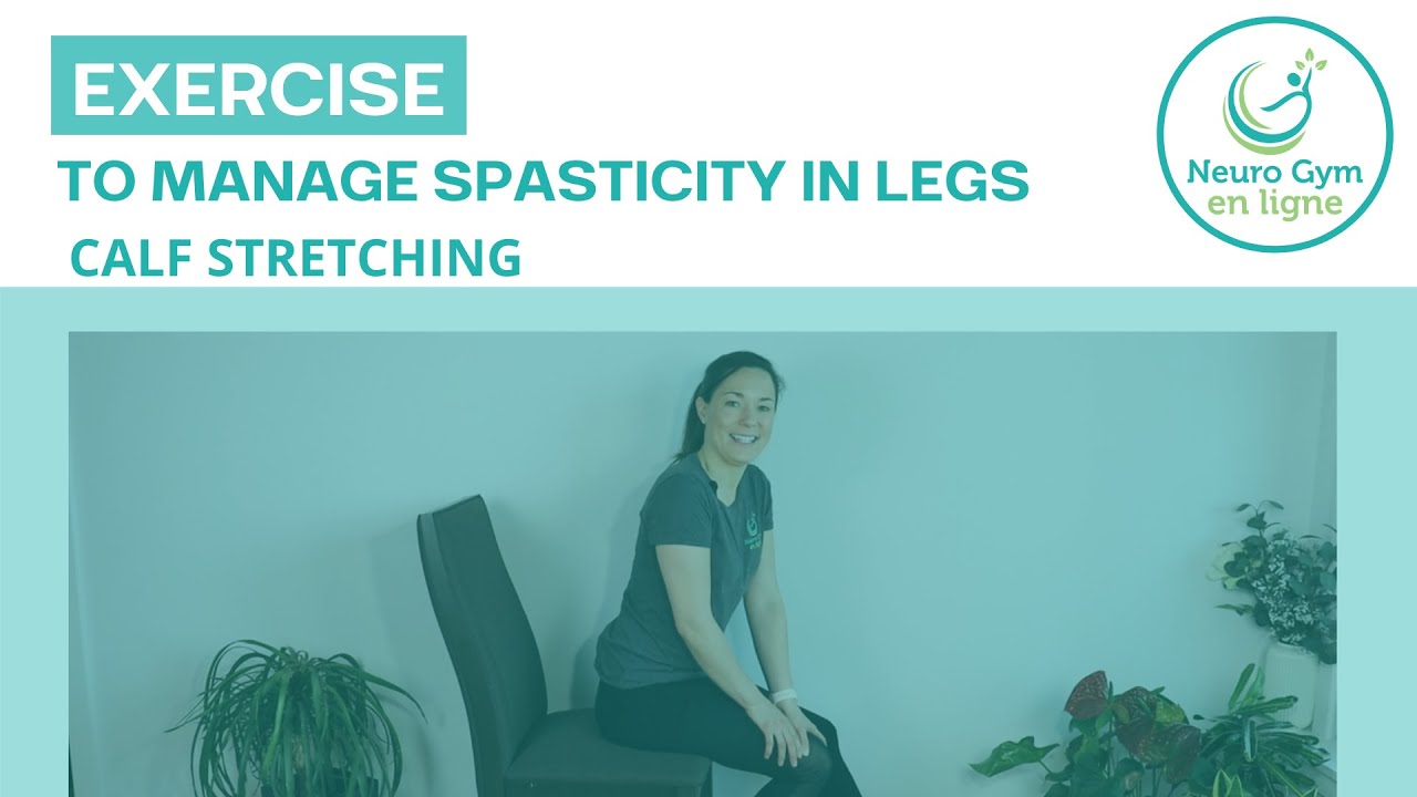 Exercises and tips to manage spasticity| Calf stretching - YouTube