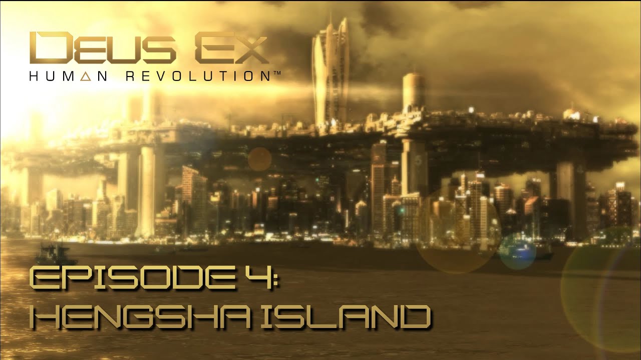 Deus Ex: Human Revolution | Hengsha, 2027 | Square Enix - YouTube