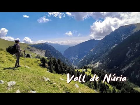 【Summer Walk in Vall de Núria】The Pyrenees, Girona, Catalonia, Spain ...
