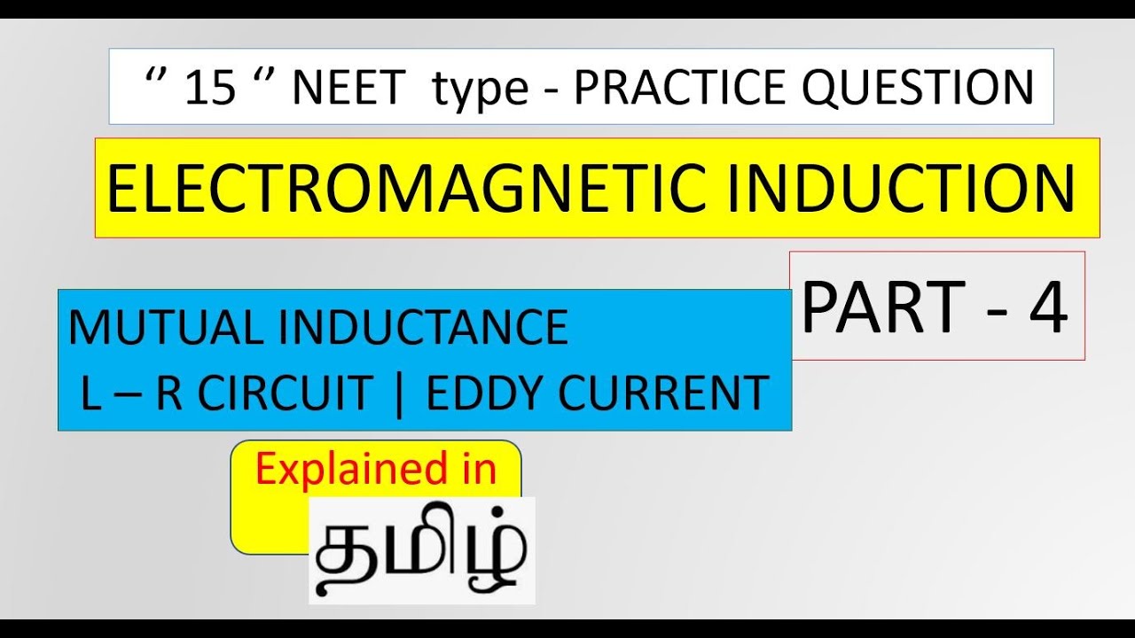 NEET -PRACTICE QUESTIONS |ELECTROMAGNETIC INDUCTION-PART-4 MUTUAL ...